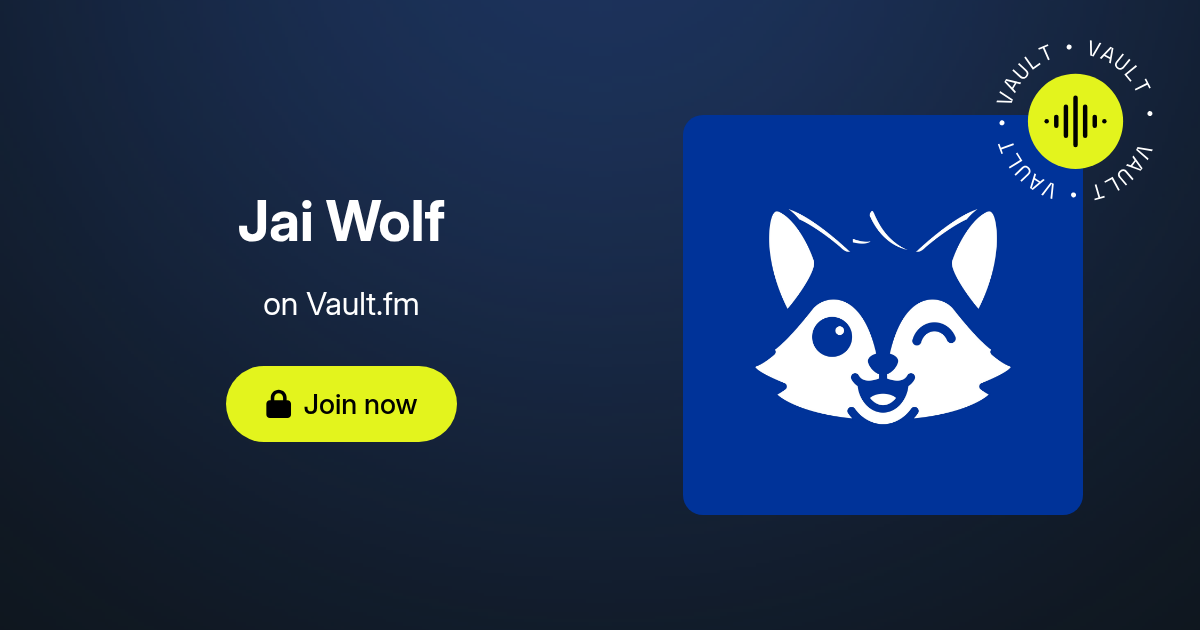 Jai Wolf's Vault
