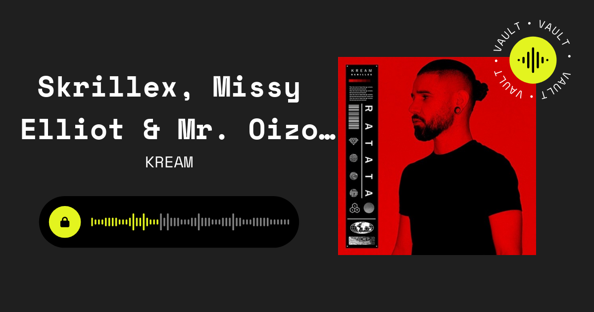 KREAM - Skrillex, Missy Elliot & Mr. Oizo - RATATA (KREAM Remix) [Extended Mix]