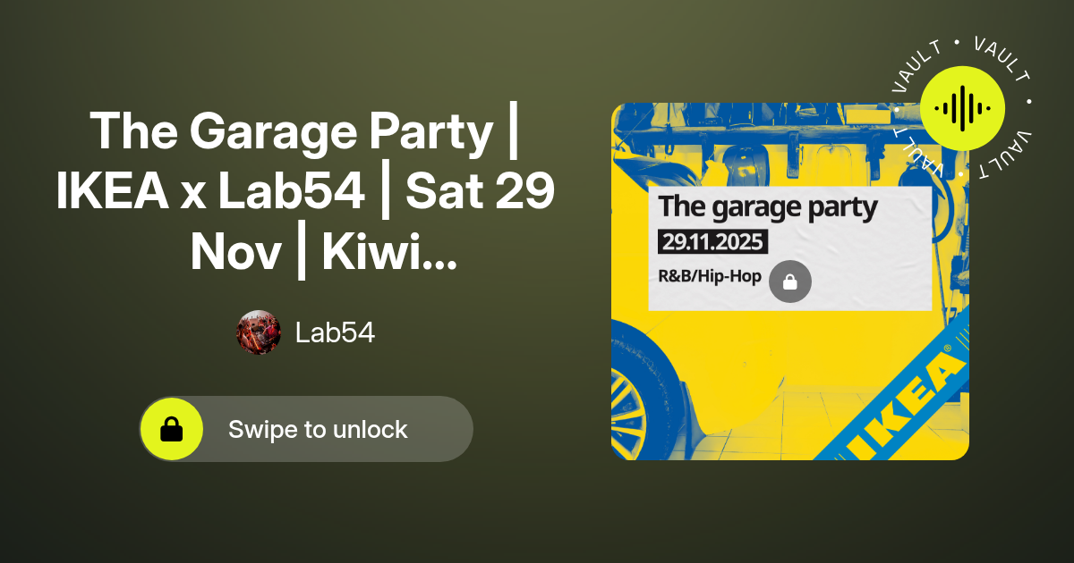 Lab54 - The Garage Party | IKEA x Lab54 | Sat 29 Nov | Kiwi Housewarmings
