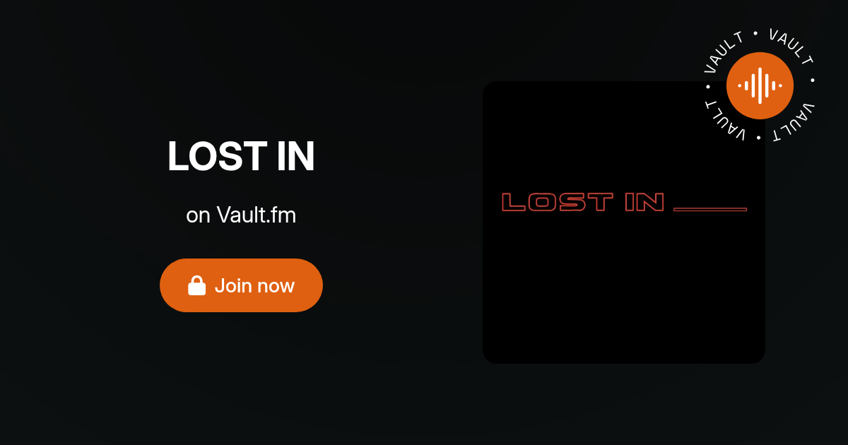 LOST IN's Vault